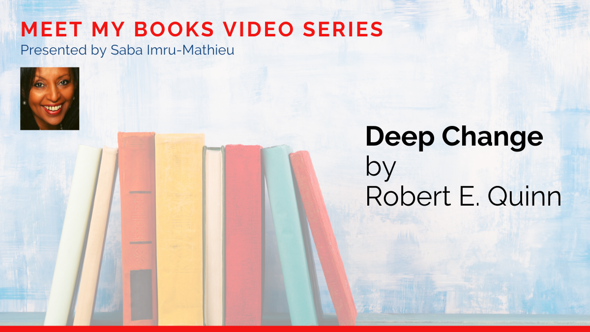 Deep Change – Discovering the Leader Within – Leaders Today Blog