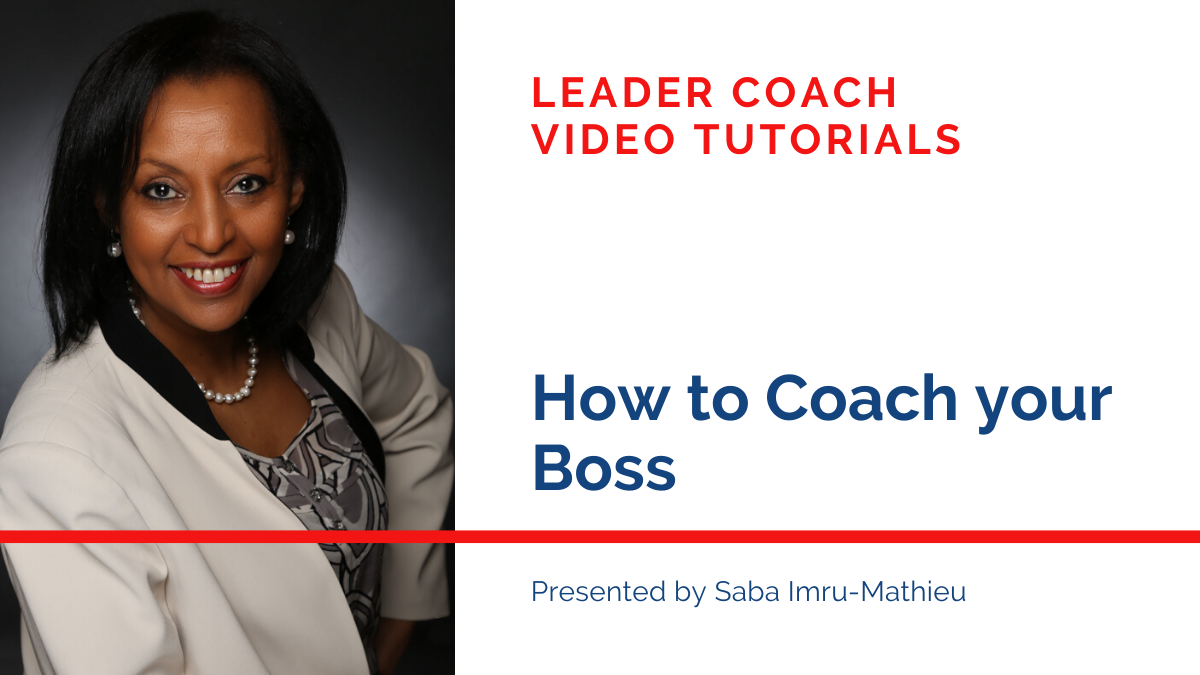 How to coach your boss – Leaders Today Blog